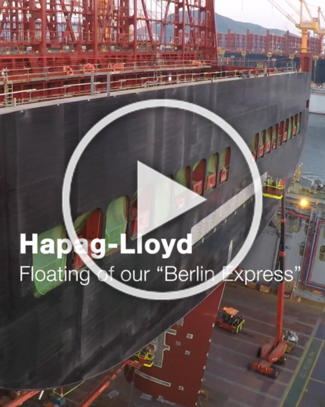 First floating of our "Berlin Express" - Hapag-Lloyd